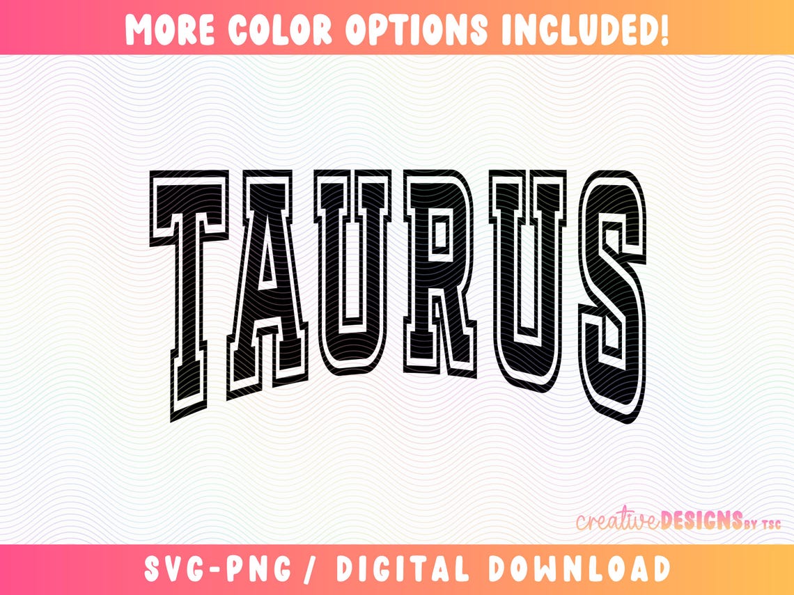 Taurus SVG PNG | Varsity Font | Taurus Designs | Zodiac | Cut File ...