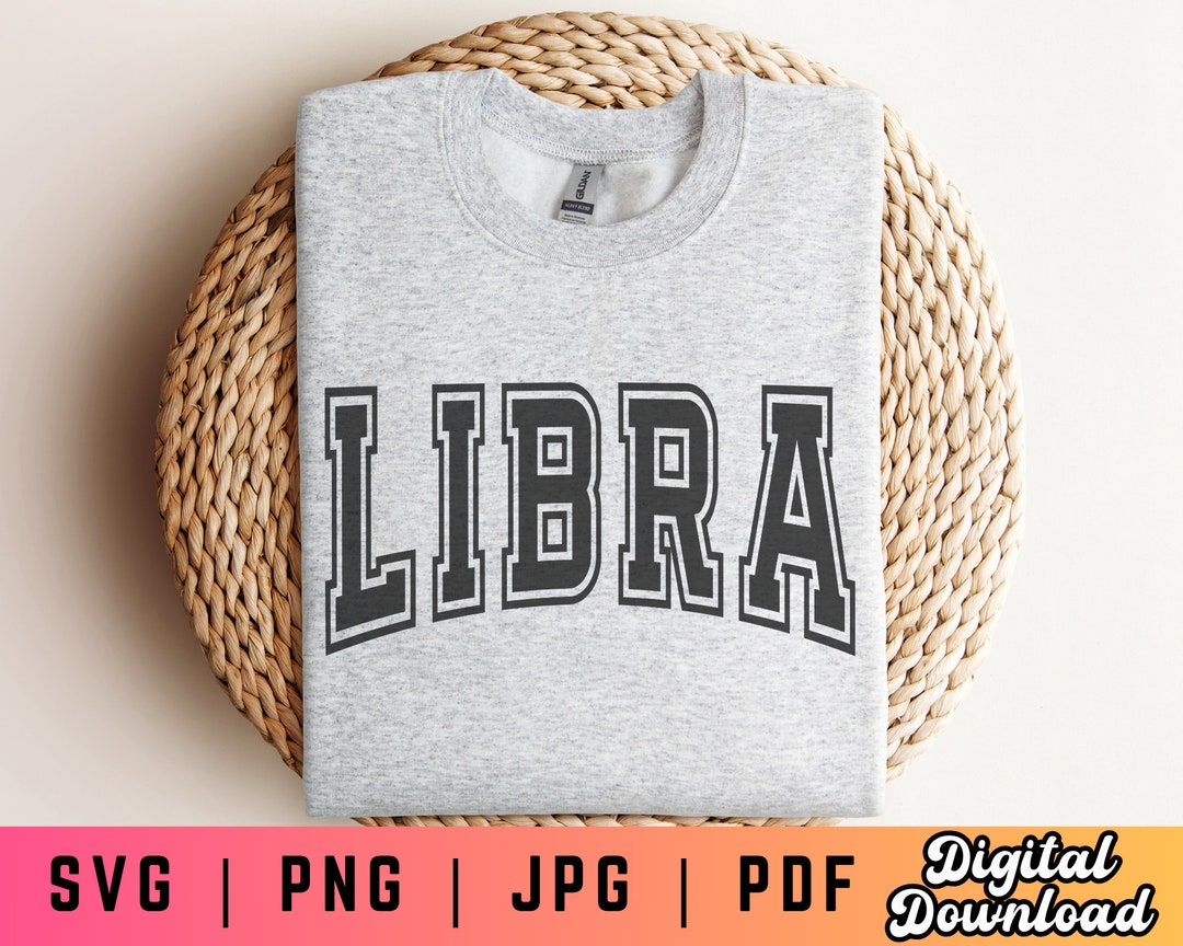 Libra SVG PNG PDF, Varsity Svg Png, Libra Zodiac Svg Png, Zodiac Sign ...
