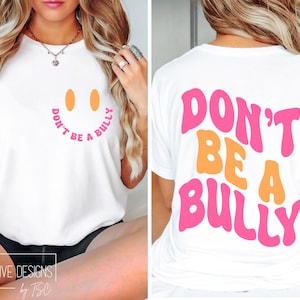 Don't Be a Bully SVG PNG PDF, Be a Buddy Not a Bully Svg Png, Be Kind ...