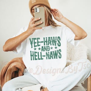Yeehaws and Hellnaws PNG, Yee Haw Png, Distressed Png, Cowgirl Png ...