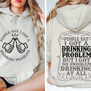Drinking Problem SVG PNG, Alcohol Svg Png, Drinking Shirt Svg Png ...
