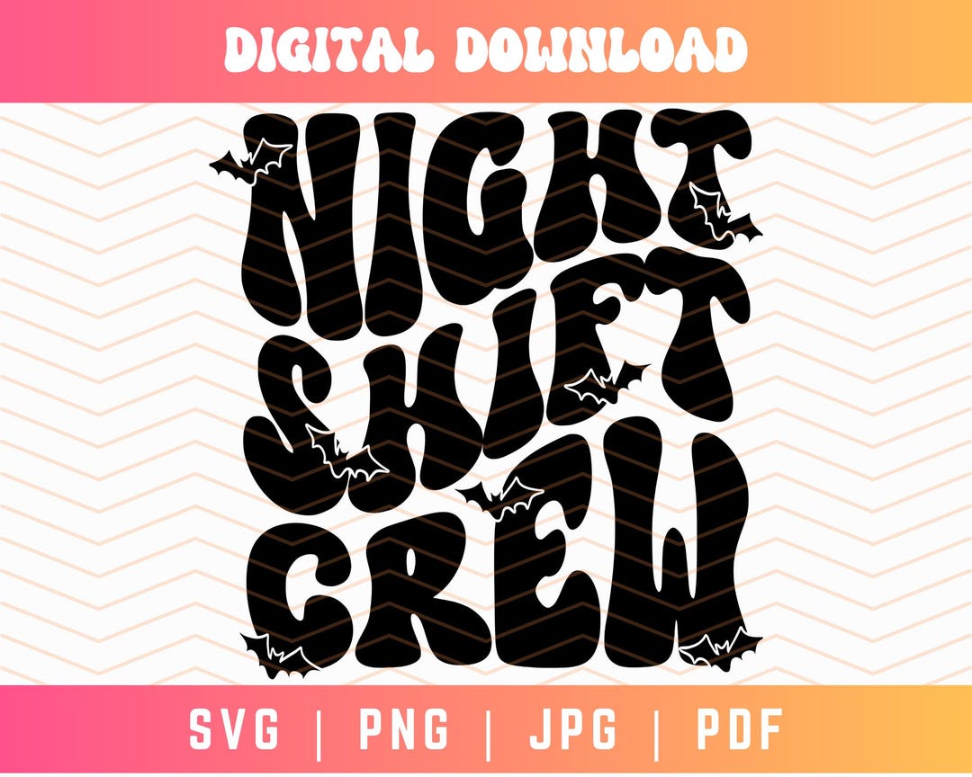 Night Shift Crew SVG PNG, Nurse Halloween Svg Png, Nursing Svg Png ...