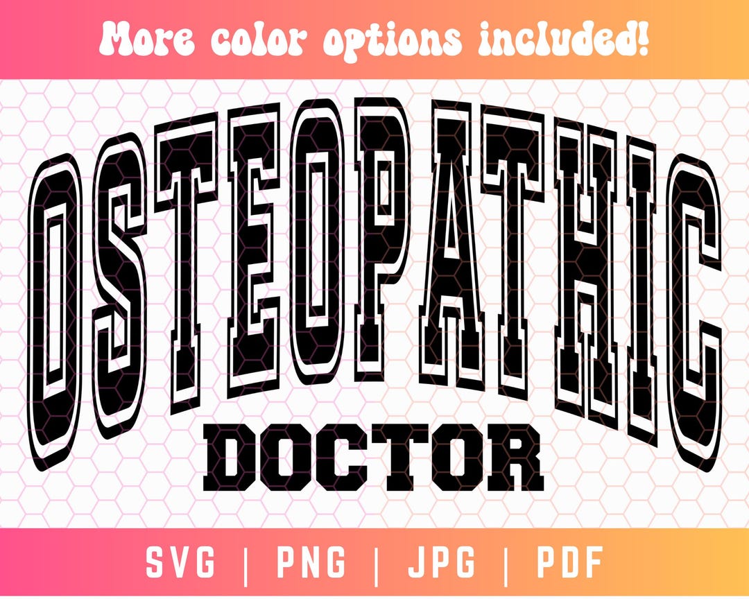 Osteopathic Doctor SVG PNG, Doctor Svg Png, Physician Svg Png, Varsity ...