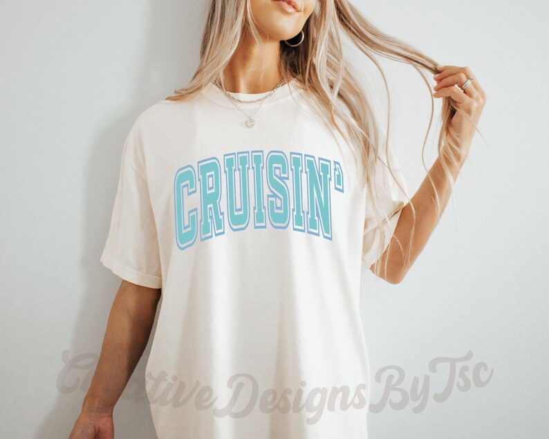 Cruisin' SVG PNG PDF, Cruise Svg Png, Varsity Svg Png, Cruise Shirt Svg ...