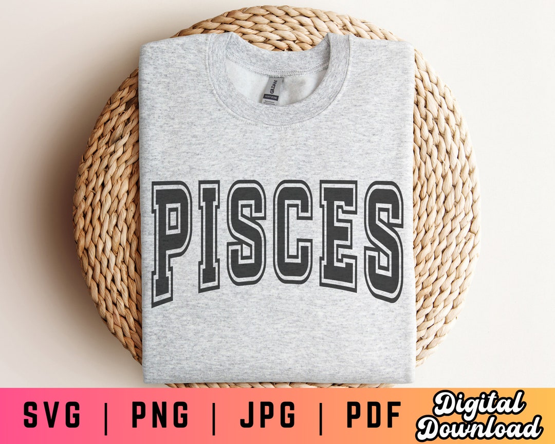Pisces SVG PNG PDF, Varsity Svg Png, Pisces Zodiac Svg Png, Zodiac Sign ...
