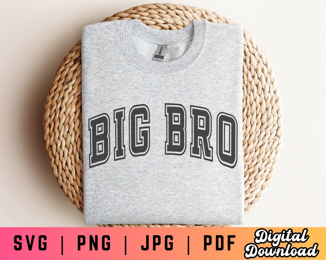 Big Bro SVG PNG, Big Bro Varsity Svg Png, Big Bro Shirt Svg, Big ...