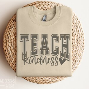 Teach Kindness SVG PNG, Teacher Svg Png, Teach Svg Png, Kindness Svg ...