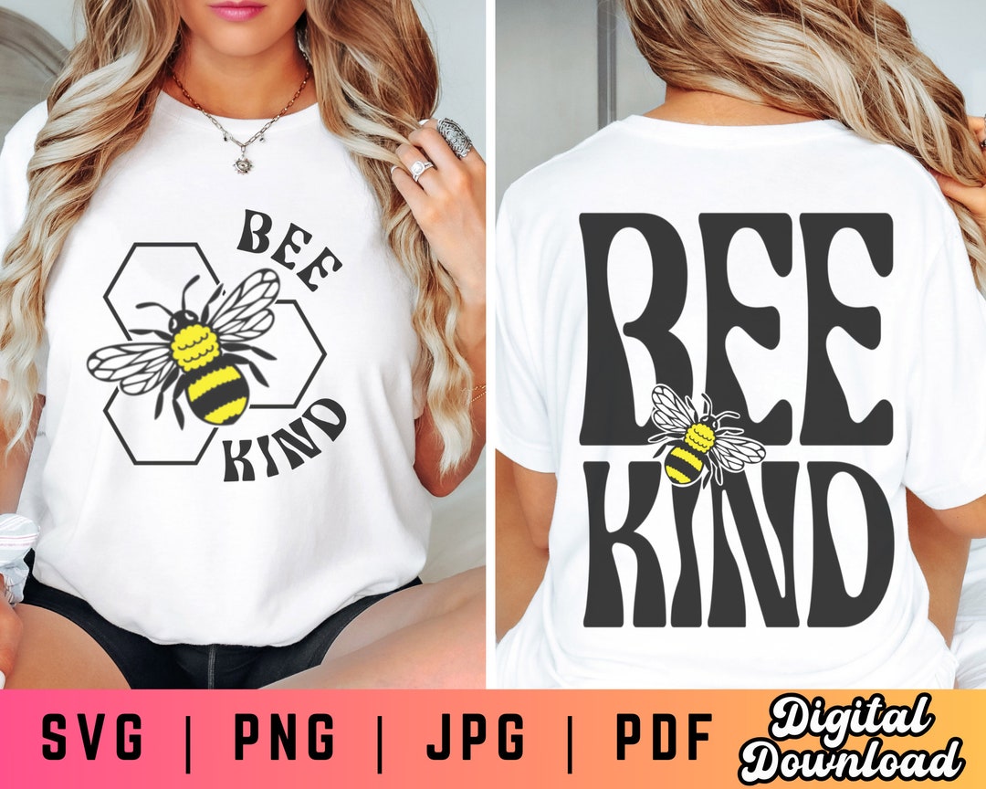 Bee Kind SVG PNG, Bee Svg Png, Be Kind Svg Png, Positivity Svg ...
