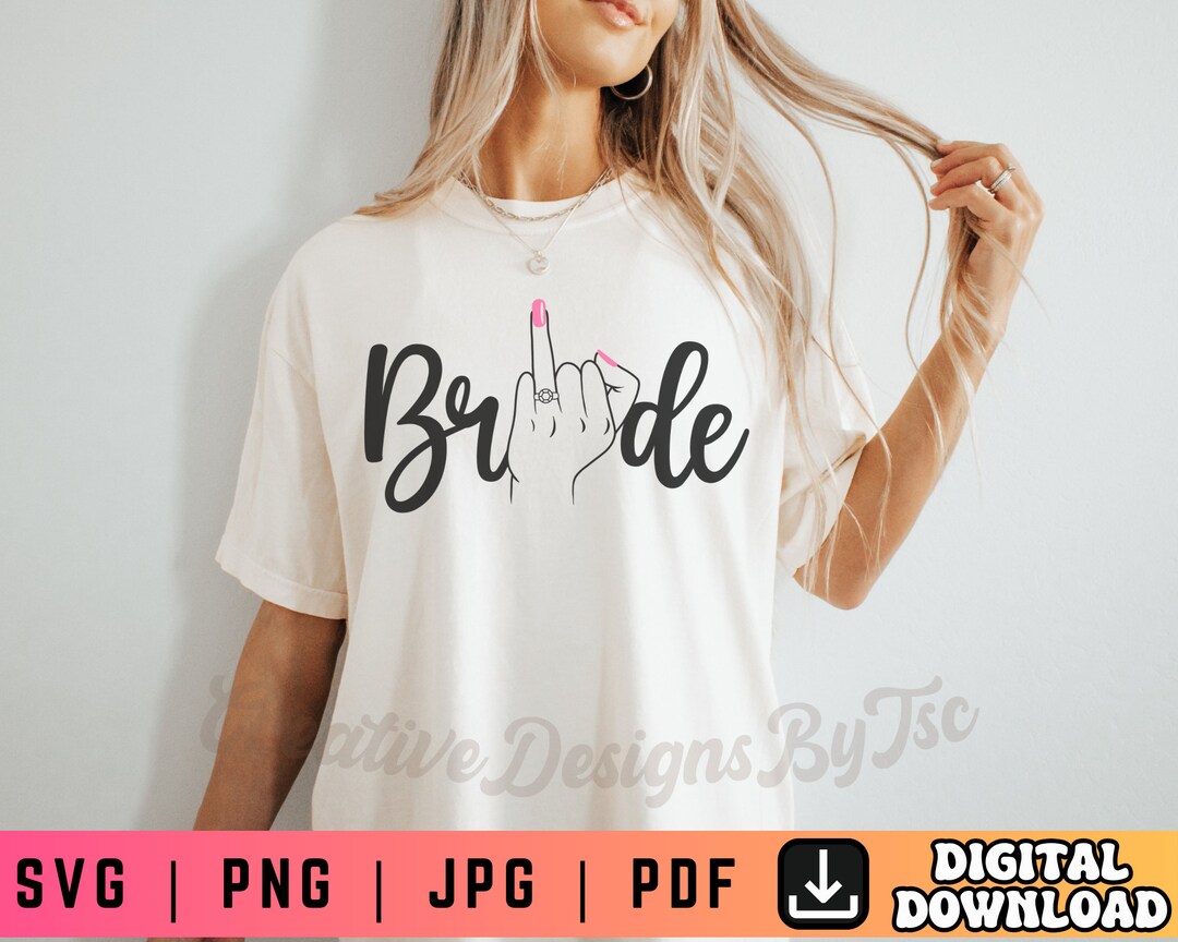Bride SVG PNG, Wedding Finger Svg Png, Ring Finger Svg, Bachelorette ...