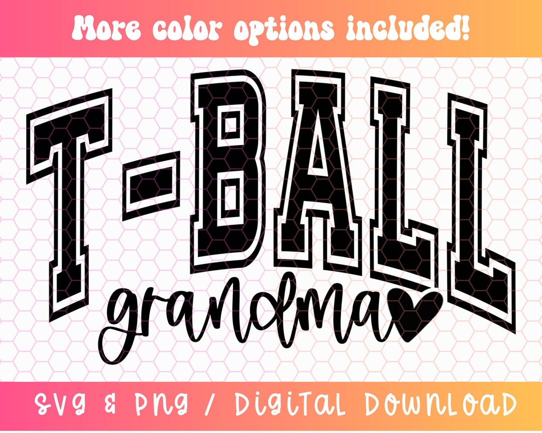 T-ball Grandma SVG PNG, Varsity Svg Png, T-ball Grammy Svg, Sports Svg ...