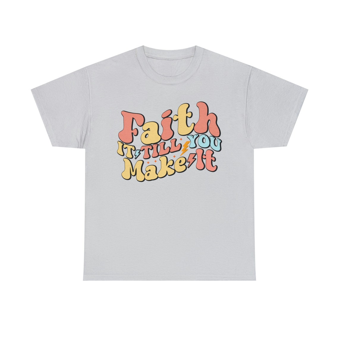 Faith It Till You Make It Shirt - Etsy