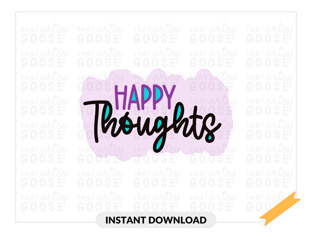 Happy Thoughts PNG & Printable Poster Download - Etsy