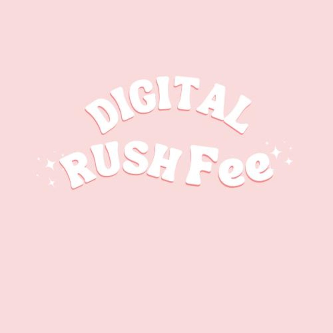 Rush My Order Please! | EXTRA RUSH Fee | Fast Processing | Same Day | 1 ...