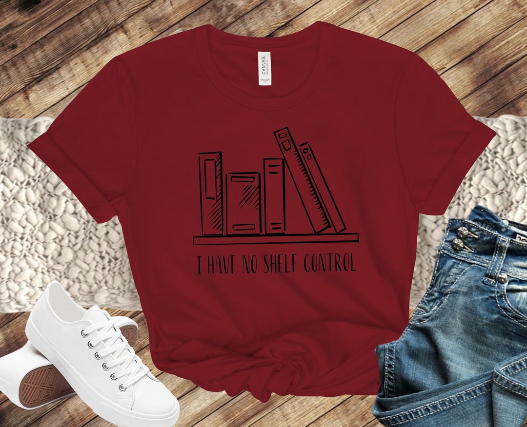 No Shelf Control Tshirt - Etsy