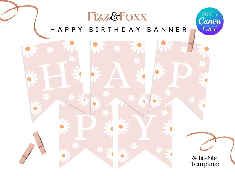 Daisy Happy Birthday Banner, Printable Boho Garland, Editable CANVA ...