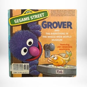 1974 -sesame Street Book Grover and the Everything in the Whole Wide ...
