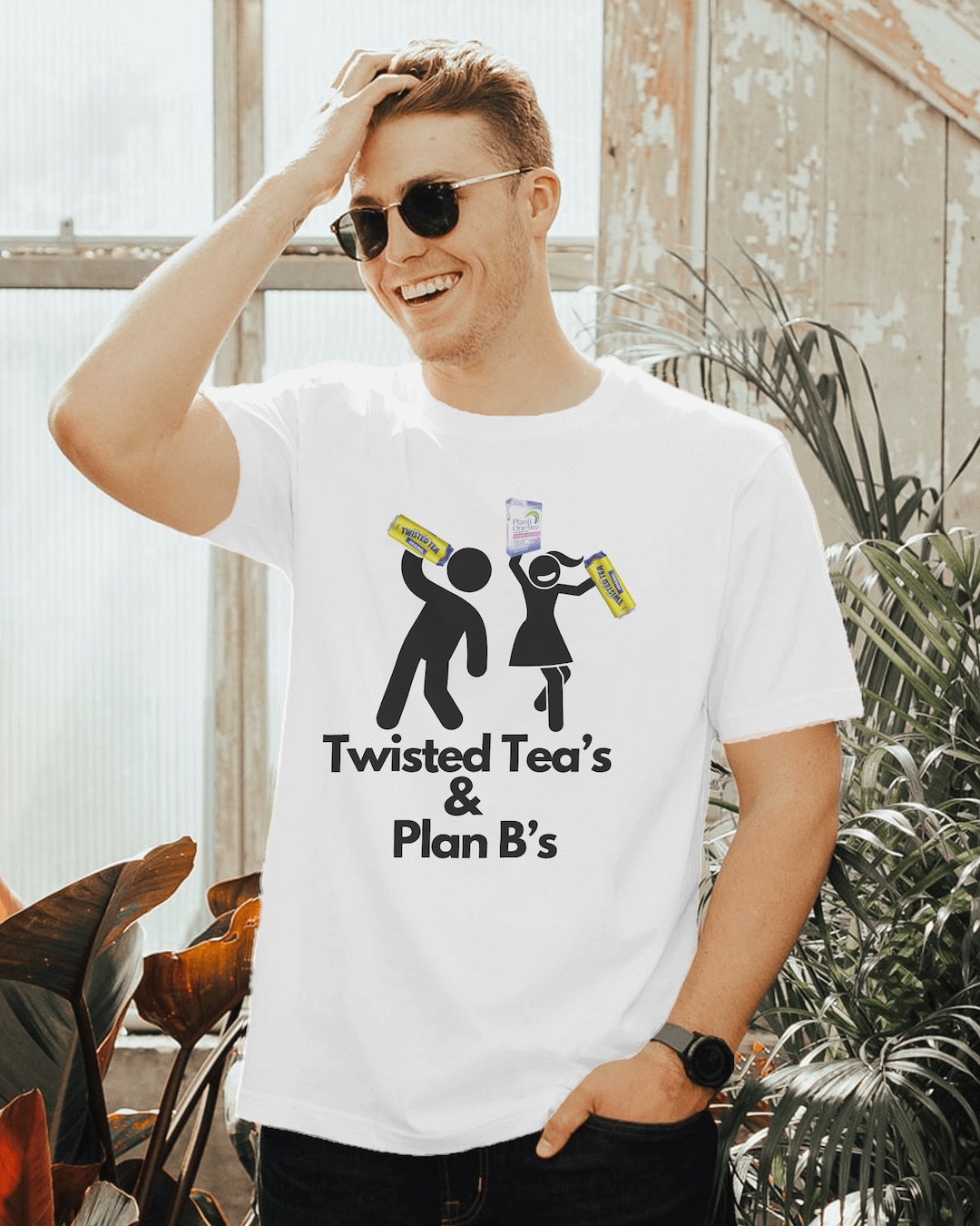 Funny Twisted Tea's & Plan B's Tee, Hilarious Drinking Shirt, Sarcastic ...