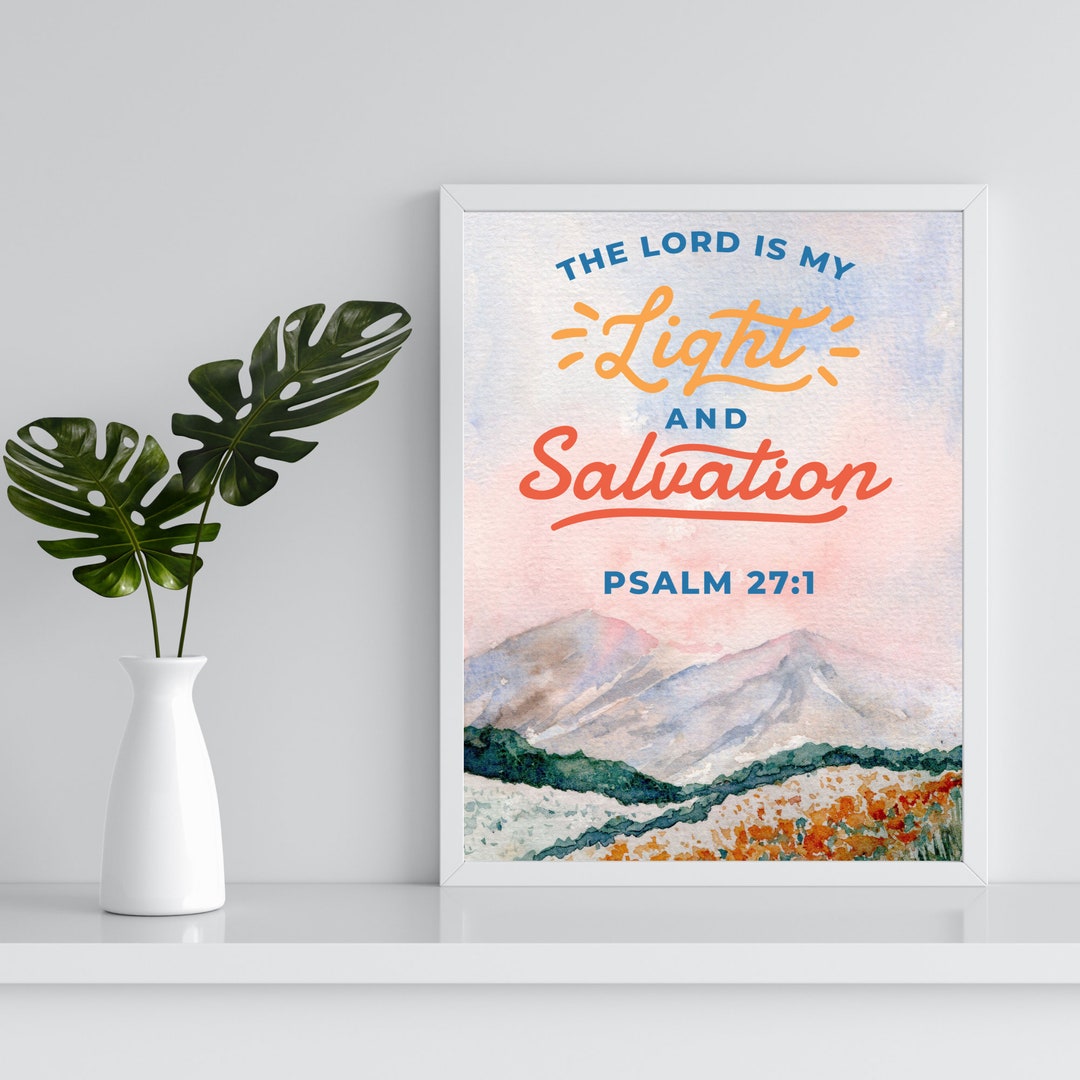 The Lord is My Light Psalm 27:1 Digital Art, Whom Shall I Fear, the ...