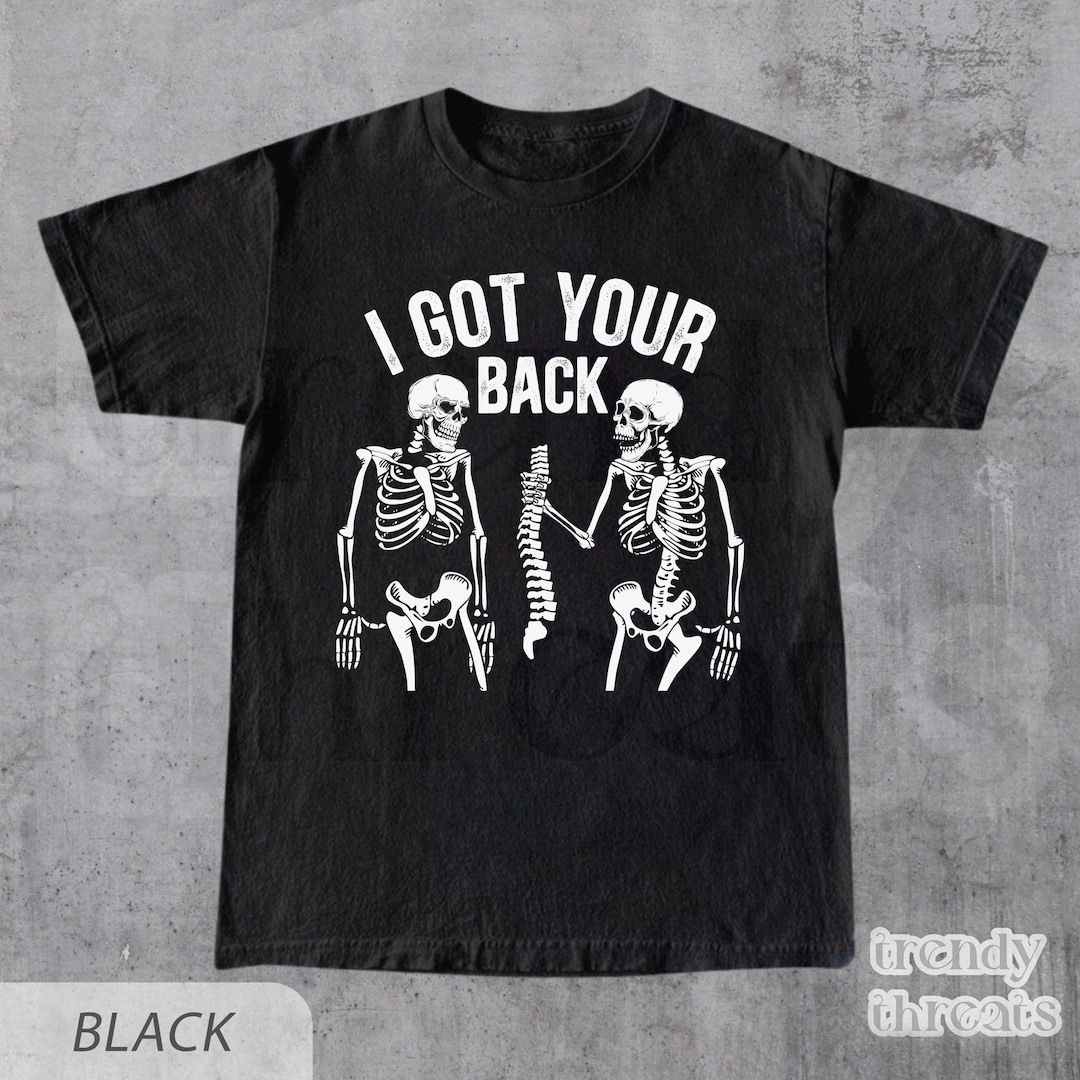 I Got Your Back Skeleton T-shirt, Funny Skull Shirt, Vintage Y2k T ...