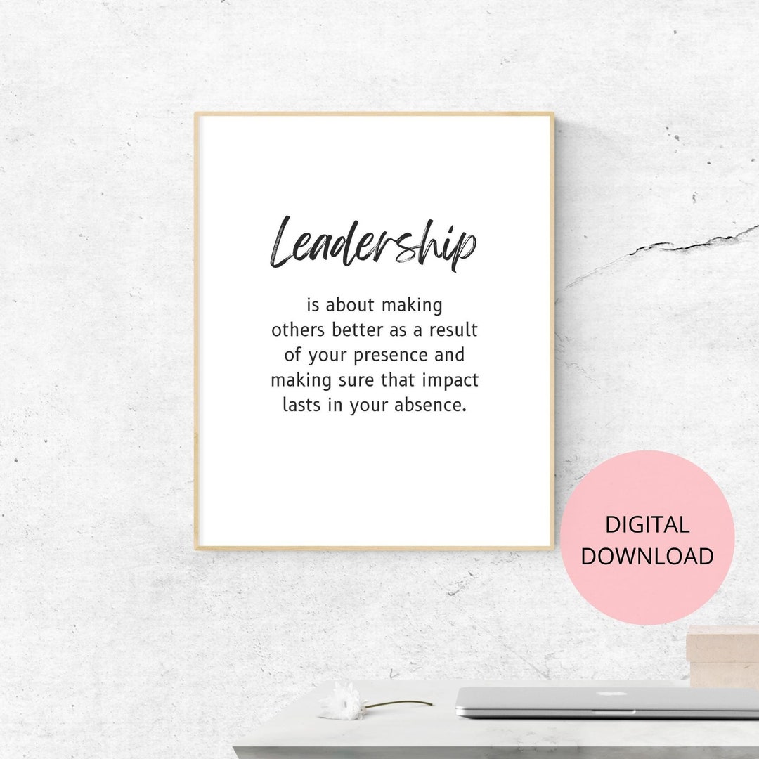 Leadership Quote Printable Wall Art, Retirement Gift, Leader Gift ...