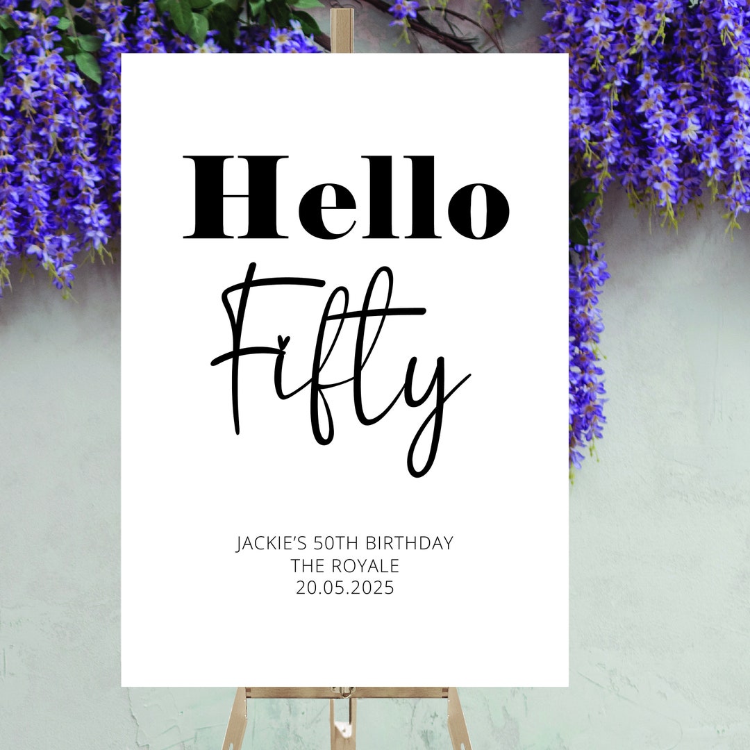 50th Birthday Sign, Personalised Welcome Party Sign, 30th, 40th, Any ...