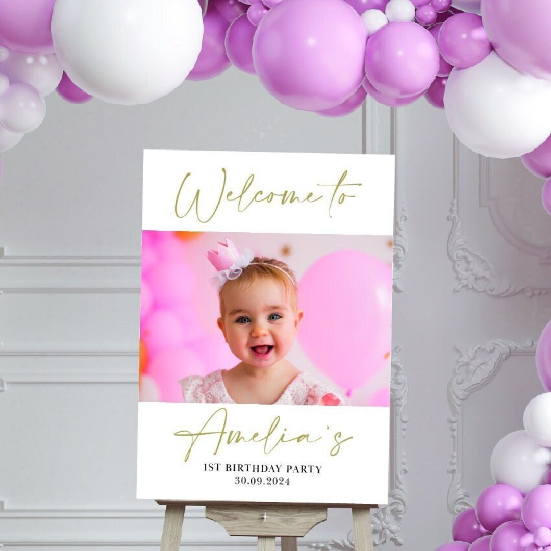 1st Birthday Party Personalised Photo Welcome Sign, Printable Custom ...