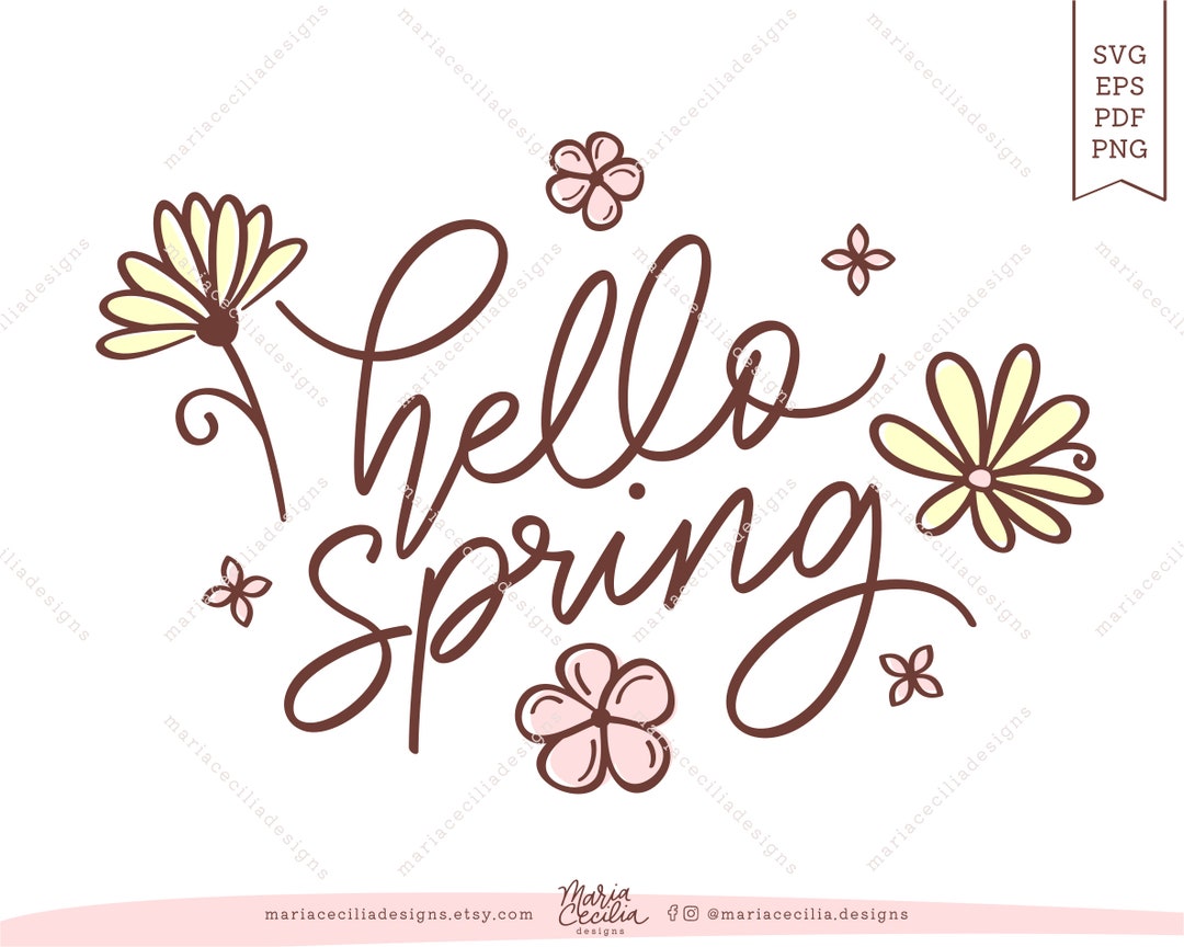 Hello Spring Flowers SVG Cut File for Cricut, Spring Floral Clipart ...