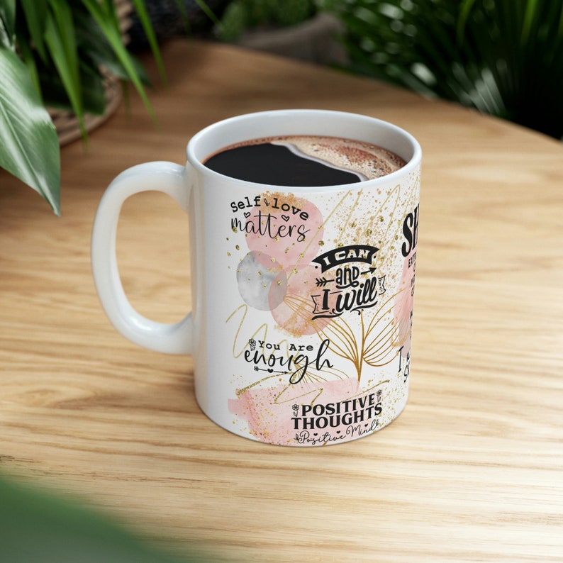 SHE IS Affirmation Mug Daily Reminder Mug Coffee Lover Self - Etsy