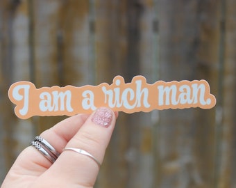 I Am A Rich Man Sticker - Etsy