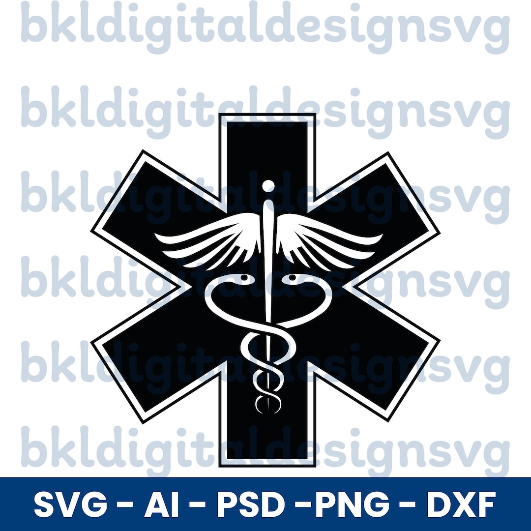 Medical Symbol SVG Caduceus Svg MD Svg Star of Life Svg Doctor Svg ...