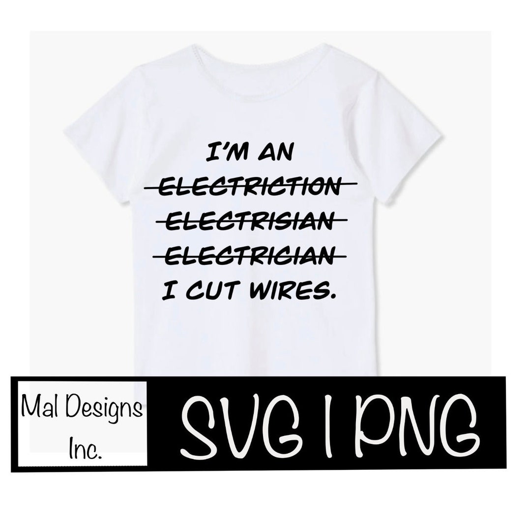 I Cut Wire | SVG | PNG | Download | Cricut | Silhouette - Etsy