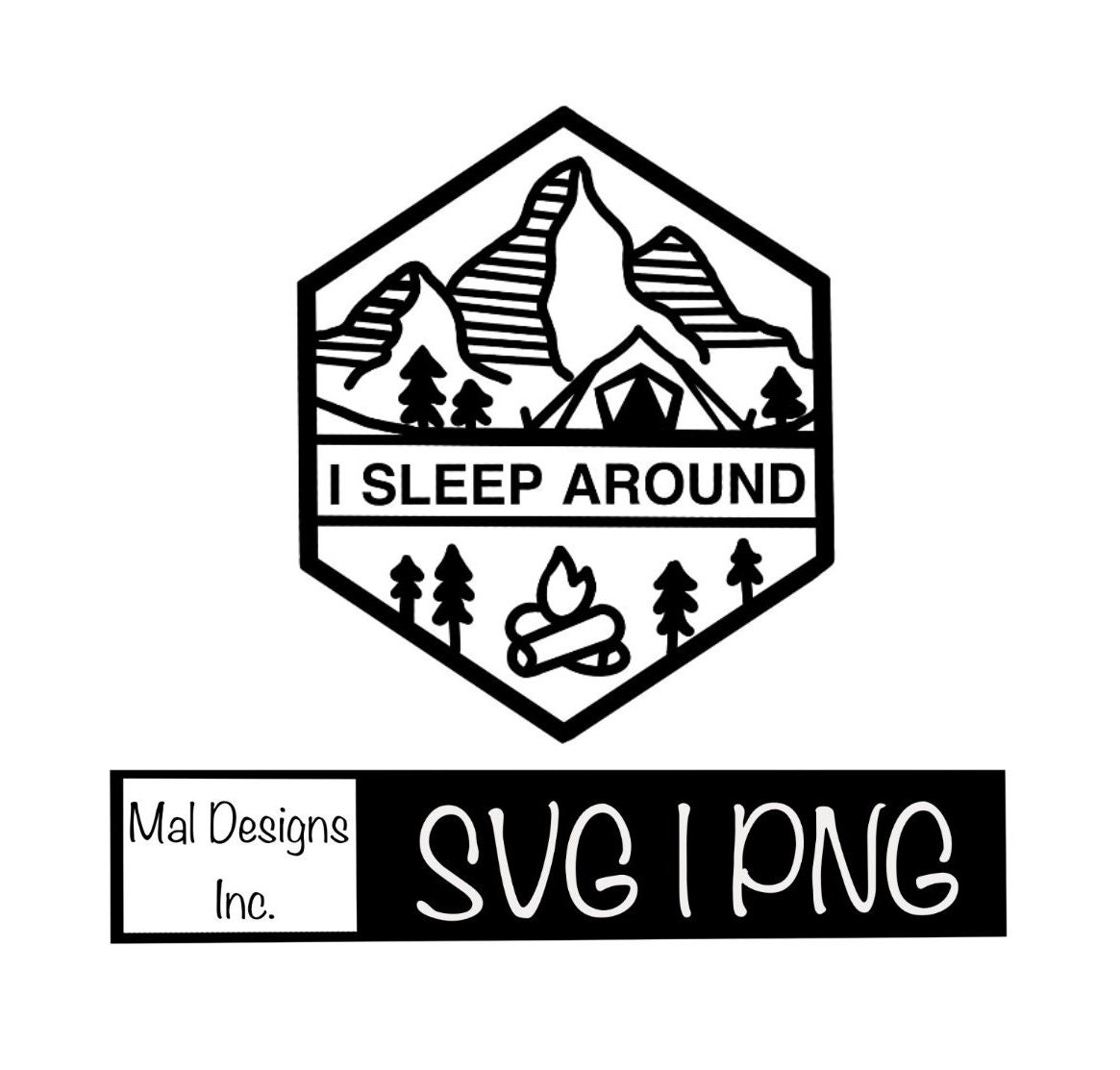 I Sleep Around Camping | SVG | PNG | Download | Cricut | Silhouette - Etsy