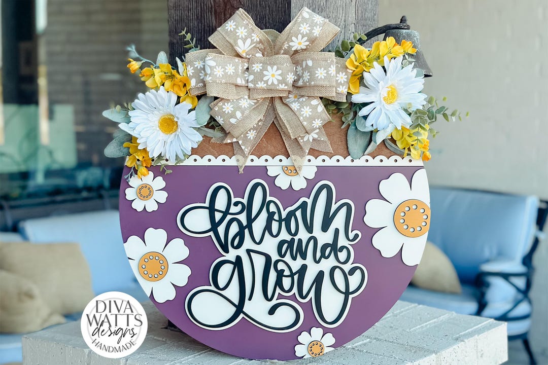Bloom and Grow Door Hanger - 3D Floral Spring Sign Hand-painted Daisy ...