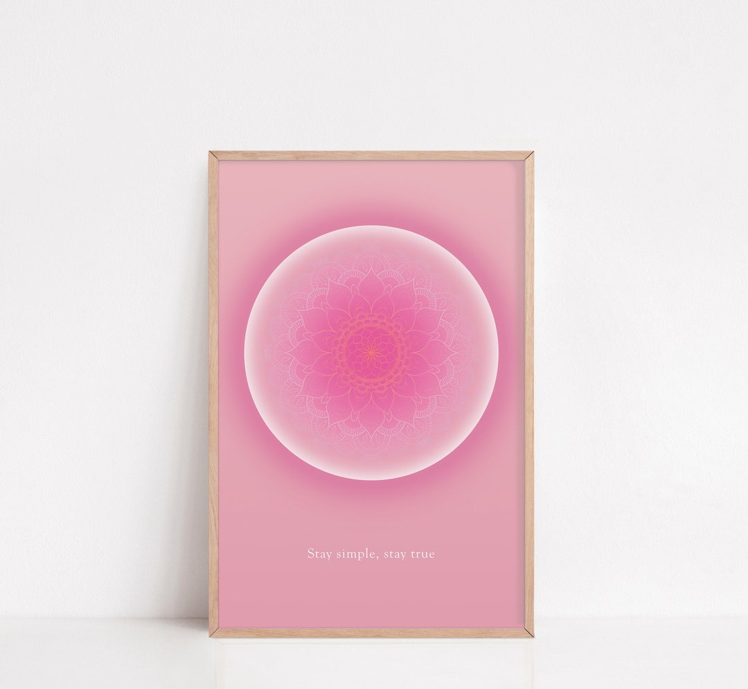 Aura Poster | Pink Gradient | Mandala | Stay Simple, Stay True ...