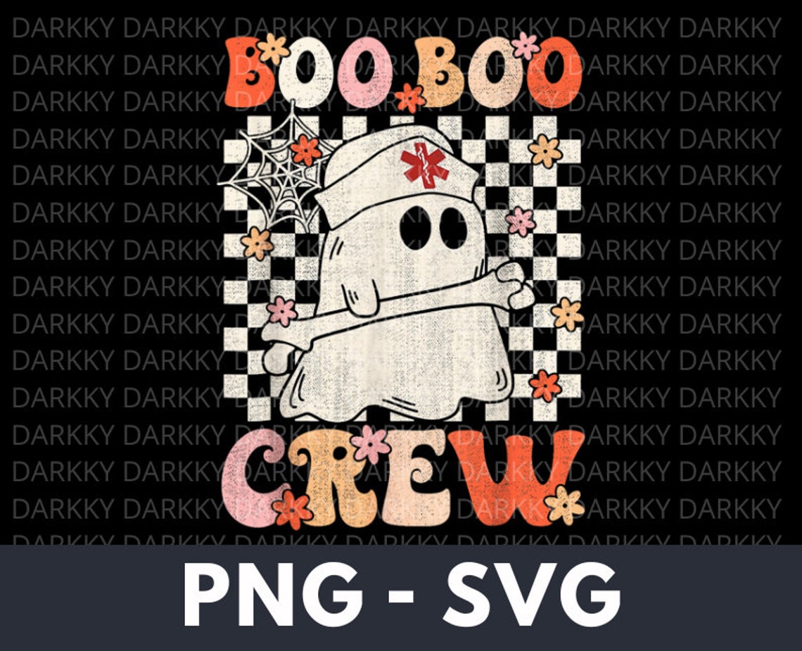 Boo Boo Crew PNG File Ghost Nurse Png Funny Nurse Png Cute - Etsy