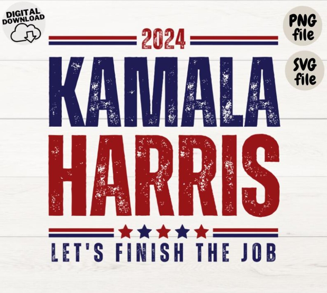 Kamala Harris SVG PNG Vamos terminar o trabalho, Kamala Harris ...