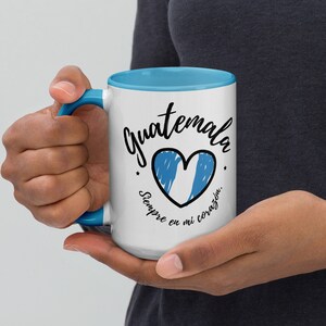 Guatemala Siempre En Mi Corazón Tazón | Guatemalan Flag Always in My ...