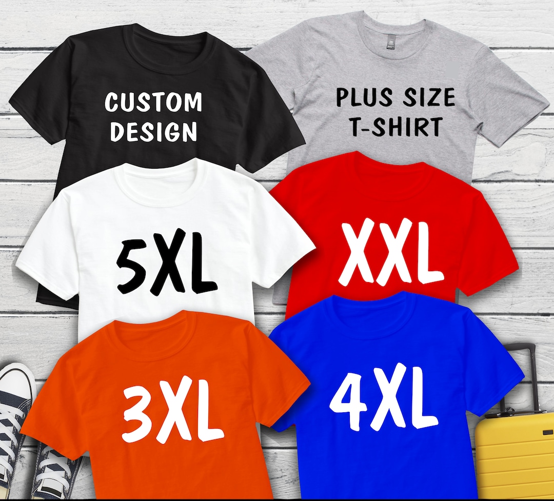 Oversized Custom Tshirt XXL 3XL 4XL Plus Size T-shirtscustom - Etsy ...
