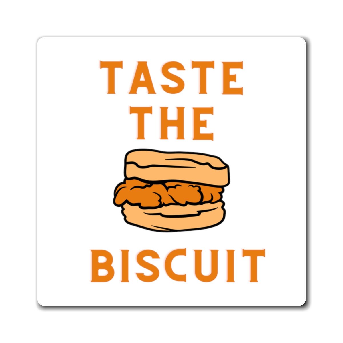 Taste the Biscuit Viral Tiktok Song Refrigerator Magnet Taste the ...