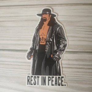The Undertaker Sticker or Magnet - Rest in Peace - WCW - WWF - WWE ...