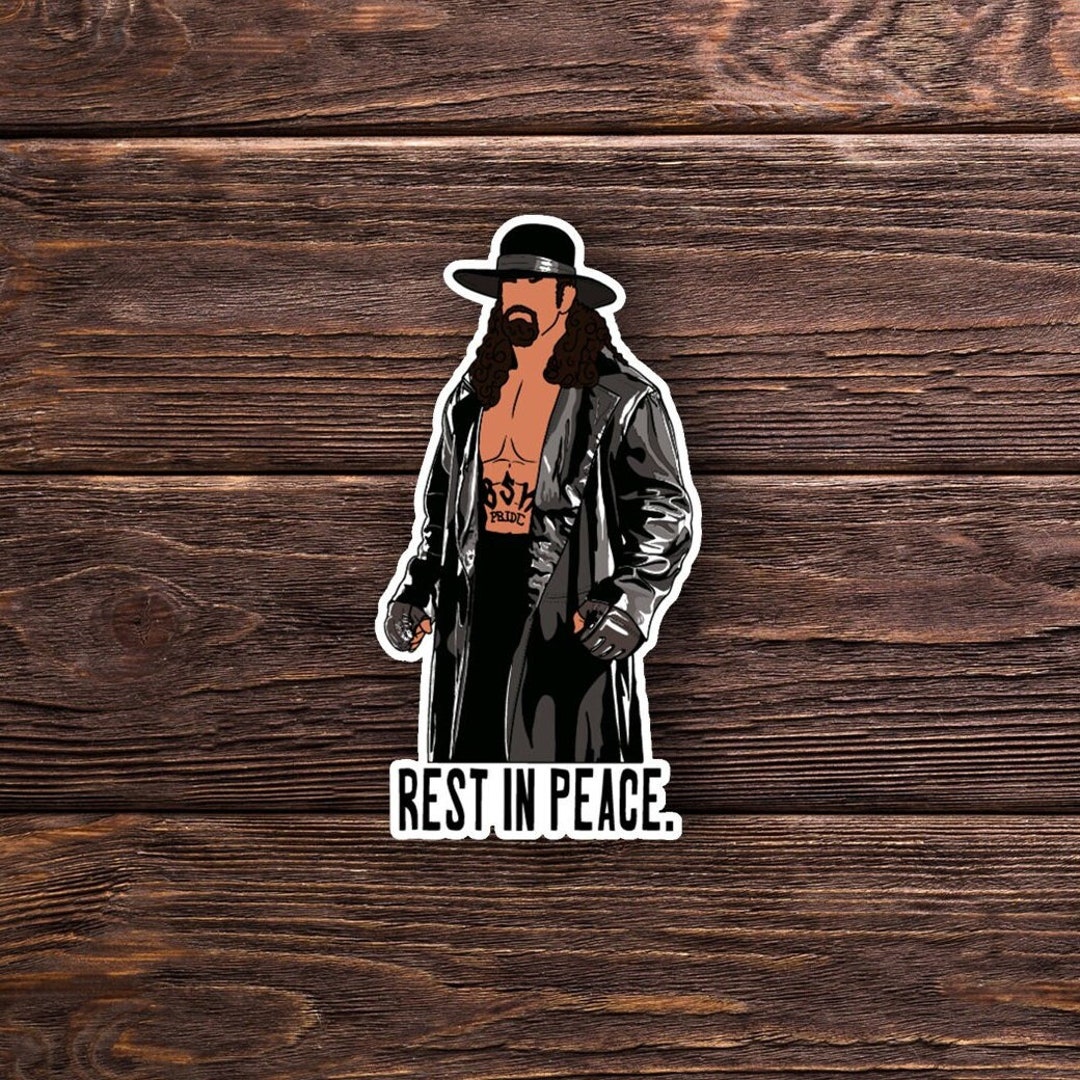 The Undertaker Sticker or Magnet - Rest in Peace - WCW - WWF - WWE ...
