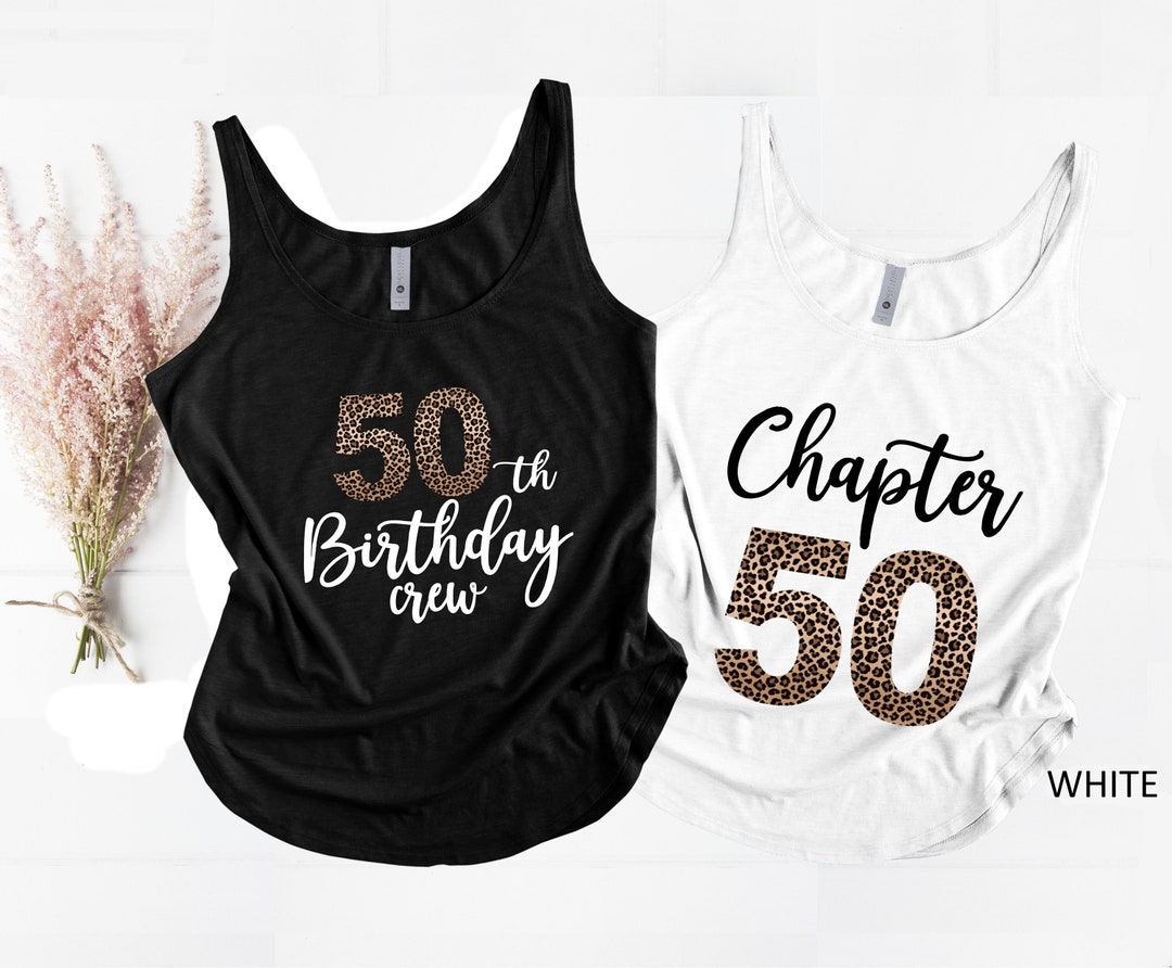 50th Birthday Crew Tank Top, Birthday Tank, Chapter 50 Tank Top ...