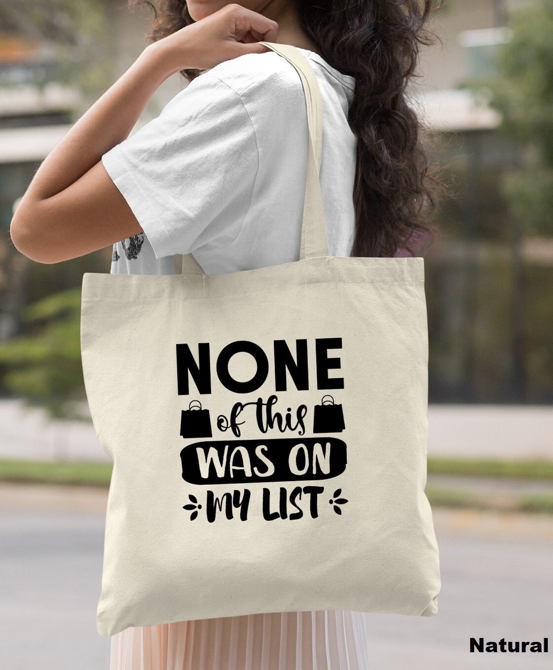 None of This Was on My List Tote Bag, Canvas Tote Bag, Shopping Tote ...