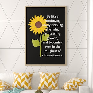 Be Like a Sunflower Inspirational Print Wall Art, Sunflower Positive ...