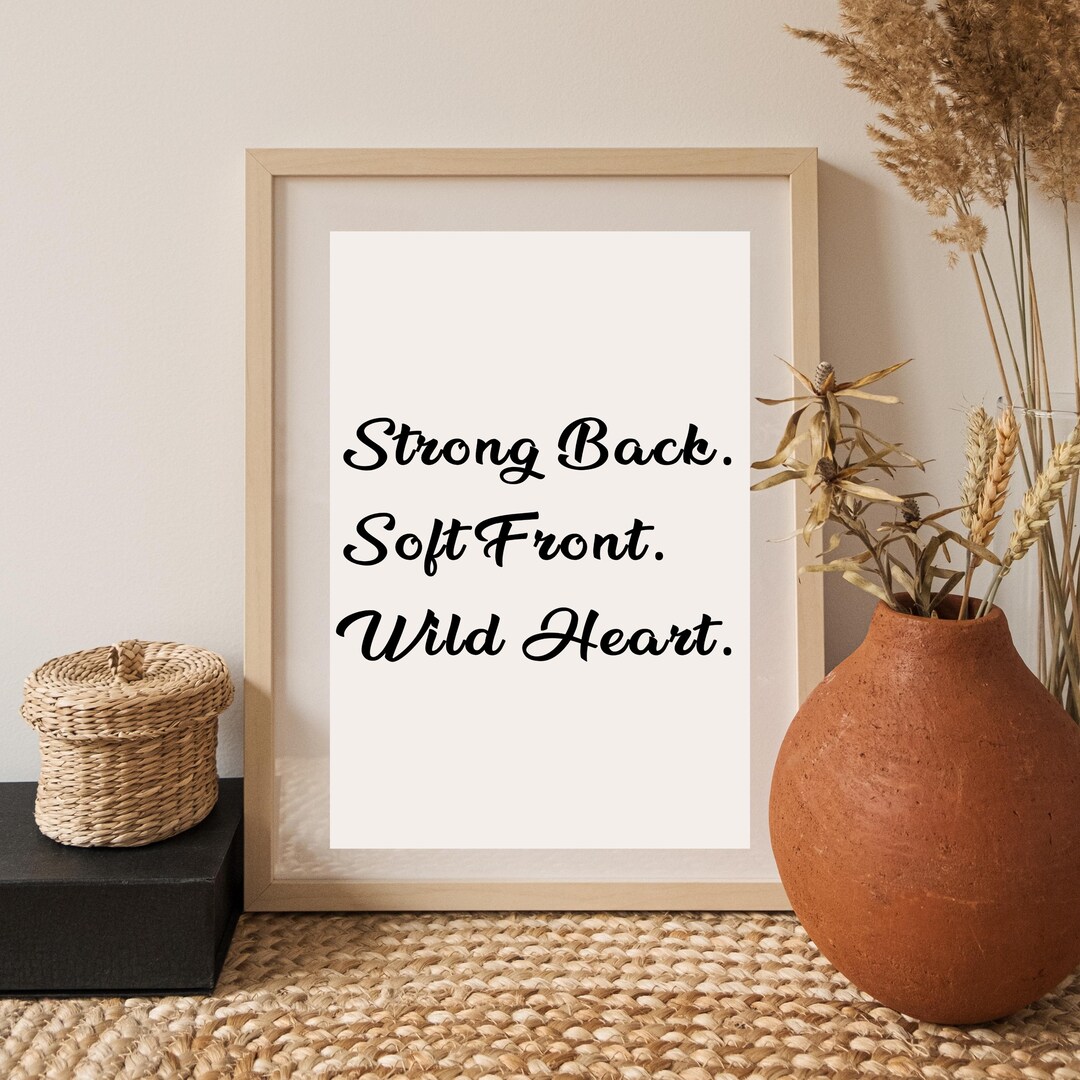 Brene Brown Quote Print: Strong Back Soft Front Wild Heart (digital ...
