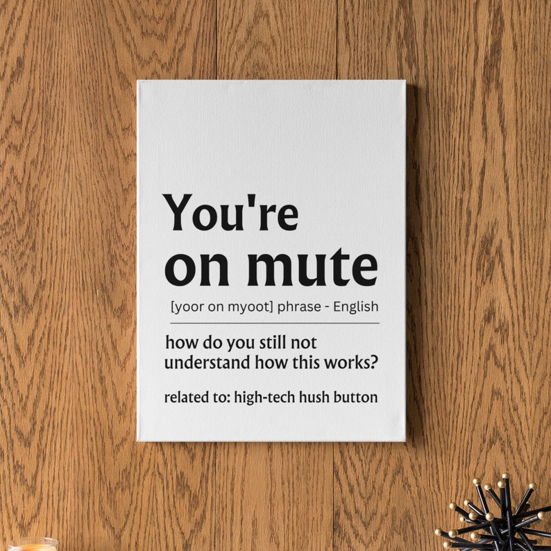 You're on Mute Definition Home Office Printable Wall Art, Funny Office ...