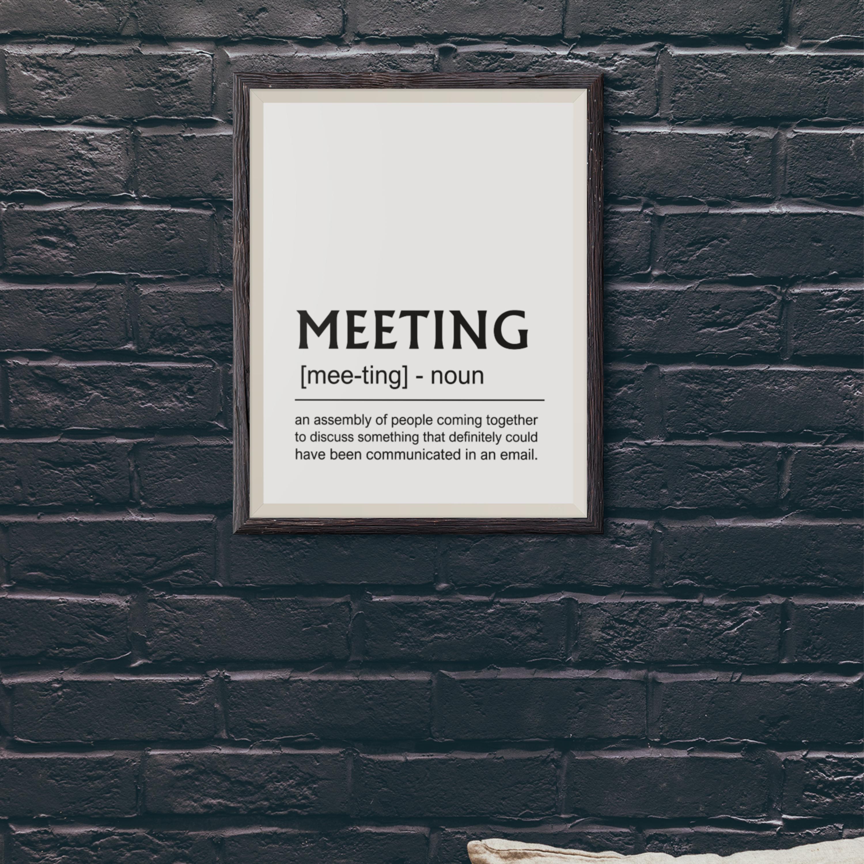 Funny Cubicle Printable Poster Artwork, Meeting Definition Print Home ...