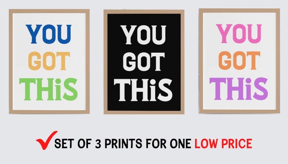 You Got This Sign Instant Download Printable Artwork You Got - Etsy
