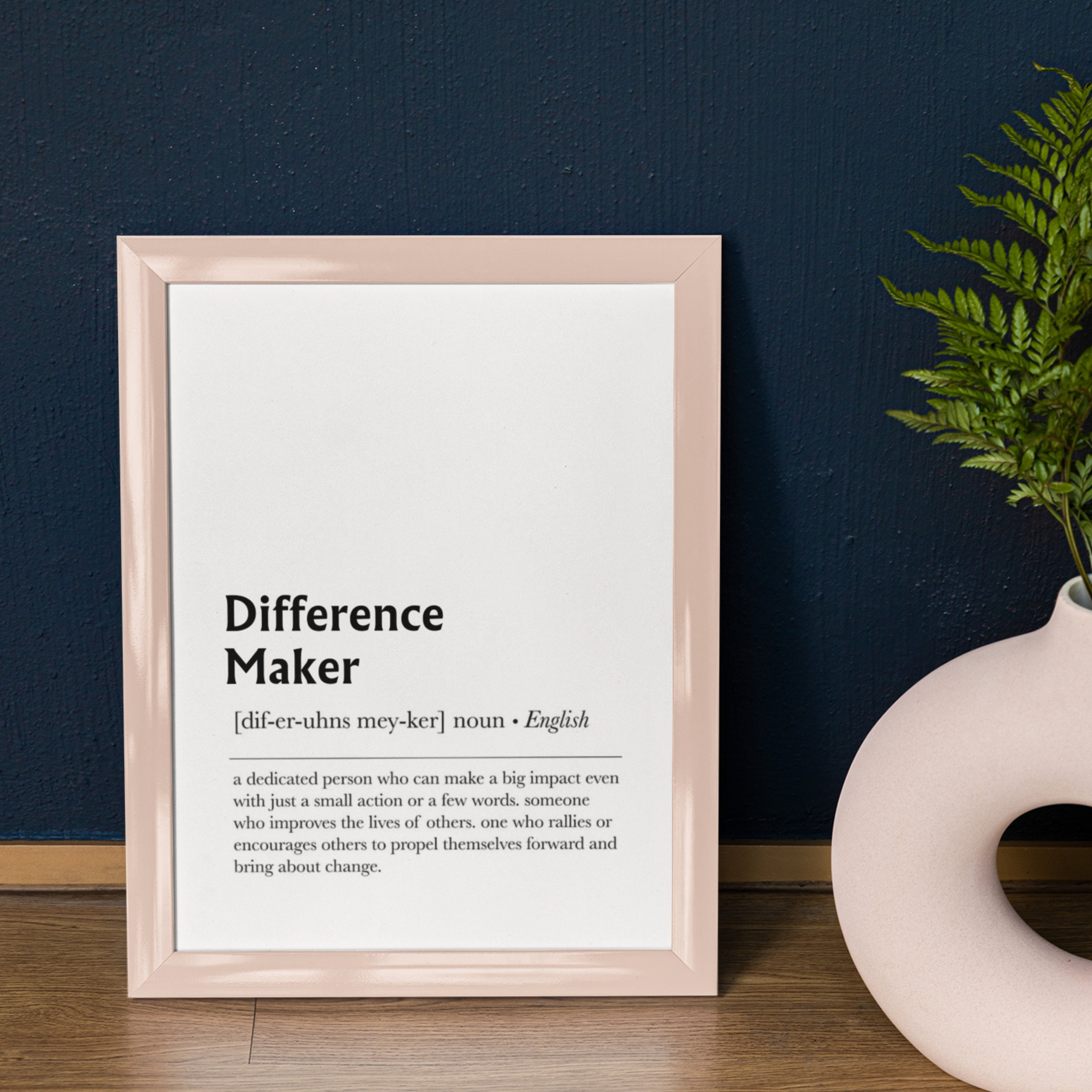 Difference Maker Definition Print on Demand, Minimal Print Best Friend ...