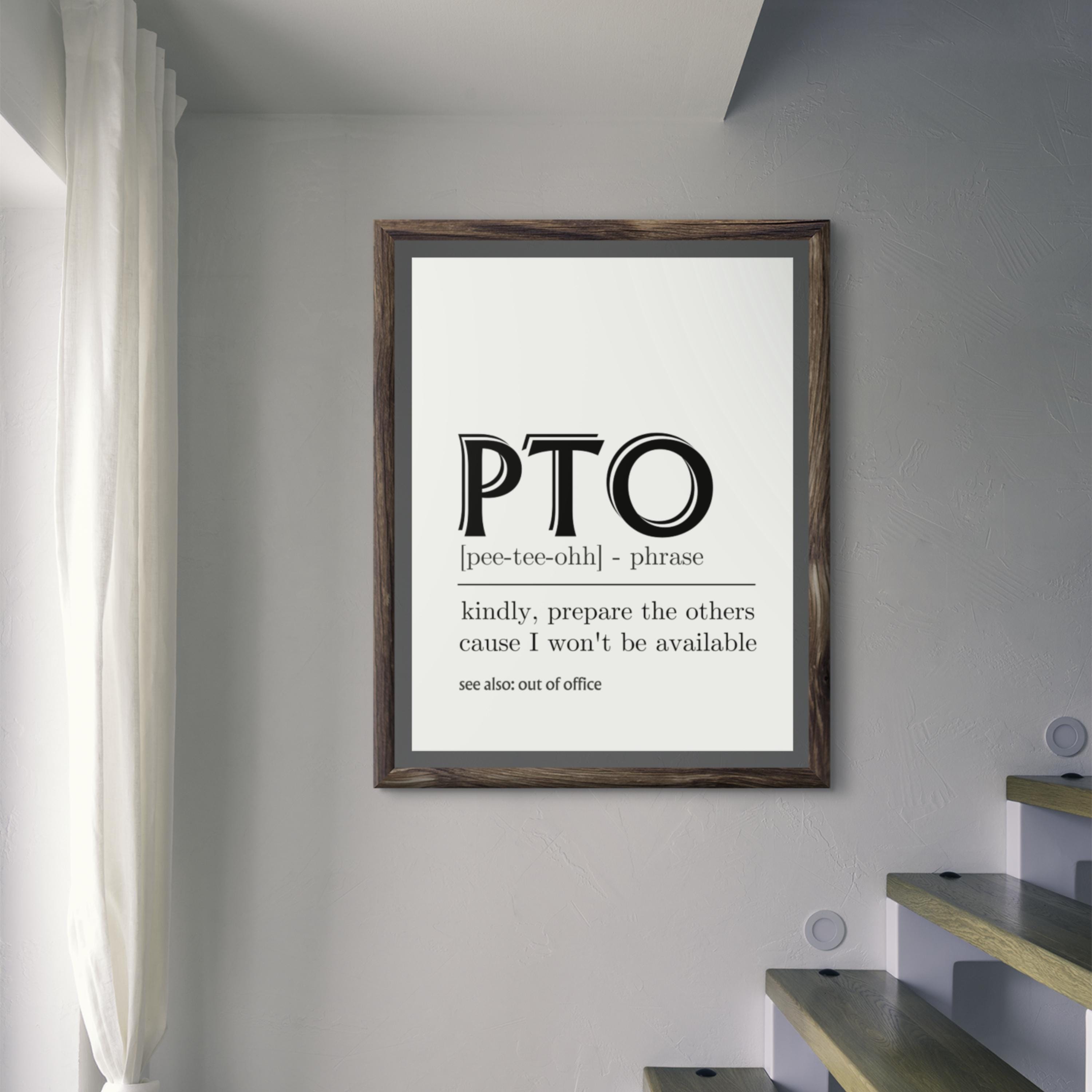 PTO Definition Print: Funny Home Office Wall Art (digital Download) - Etsy